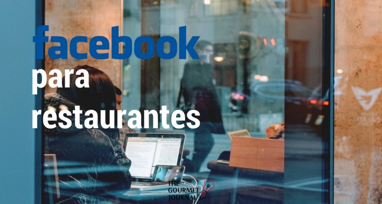 5 ideas para la estrategia en Facebook de tu restaurante | The Gourmet ...